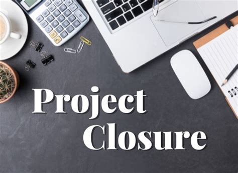 The Project Closure Process Solutions360 Inc Erp Software