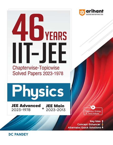 Arihant 46 Years Iit Jee Chapterwise Topicwise Solved Papers 2023