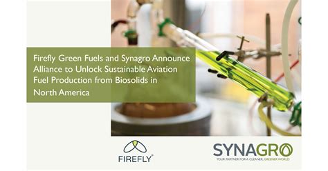 Firefly Green Fuels And Synagro Announce Alliance To Unlock Sustainable