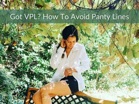 Wama Underwear Got Vpl How To Avoid Panty Lines Milled
