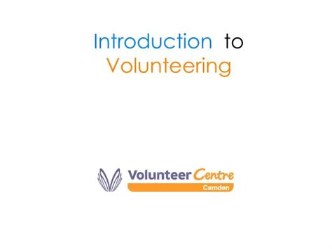 Ppt Introduction To Volunteering Powerpoint Presentation Free