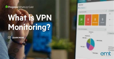 What Is VPN Monitoring Best Cybersecurity And IT Technologies Distributor And Service