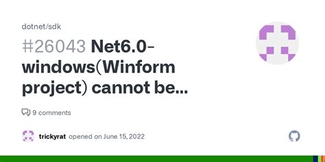 net6 0 windows winform project cannot be referenced by core app