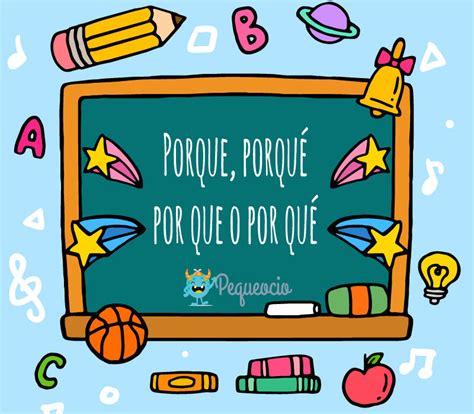 Porque Porqué Por Qué O Por Que ¿cómo Se Escribe Pequeocio