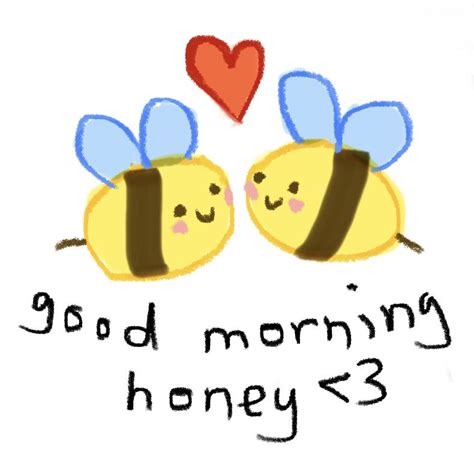 Good Morning Honey