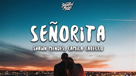 Shawn Mendes Camila Cabello Señorita Lyrics YouTube