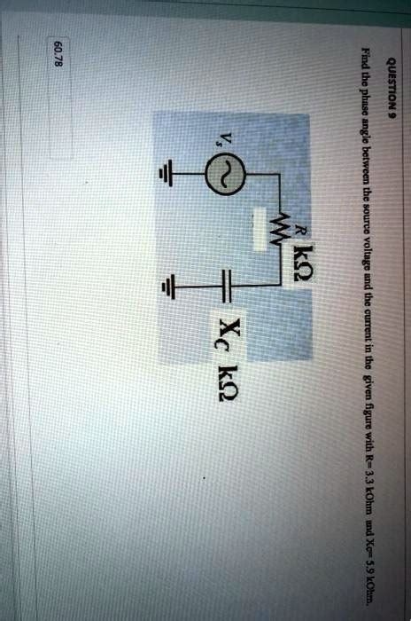 question 9 find the phase angle between the source voltage and the