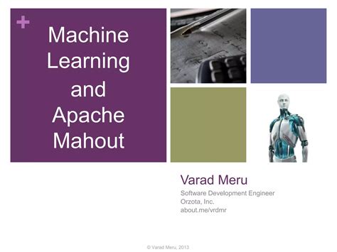 Machine Learning And Apache Mahout An Introduction Ppt