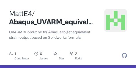 Github Matte4 Abaqus Uvarm Equivalent Strain Subroutine Solidworks