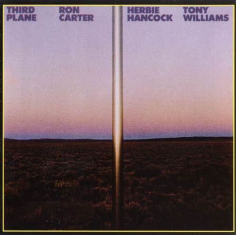 Ron Carter Herbie Hancock Tony Williams Third Plane 1977 Cd Rip