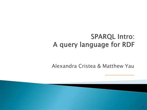 PPT SPARQL Intro A Query Language For RDF PowerPoint Presentation