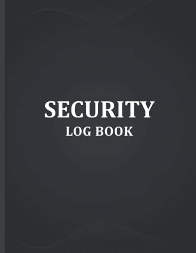 Security Log Book Security And Incident Report Log Book Security Log