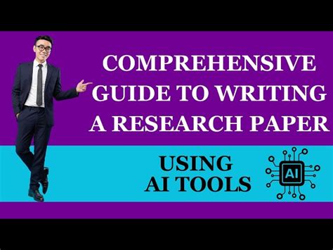 Comprehensive Guide To Writing A Research Paper With Chat Gpt And Ai Tools