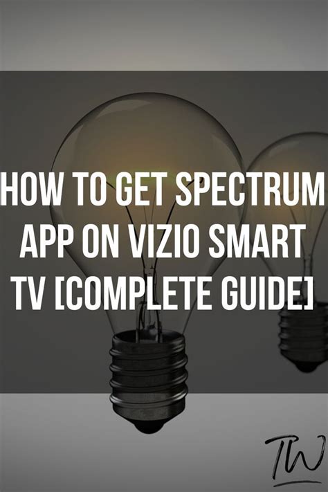 How To Get Spectrum App On Vizio Smart Tv Artofit