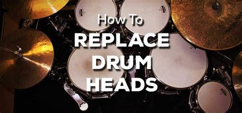 How To Replace Drum Heads Step By Step Tutorial