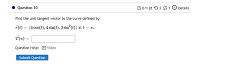 Solved Find The Unit Tangent Vector To The Curve Defined By