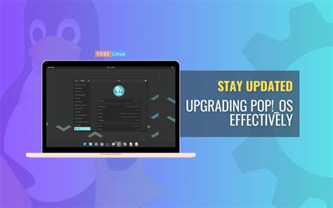 Stay Updated How To Upgrade Popos Effectively