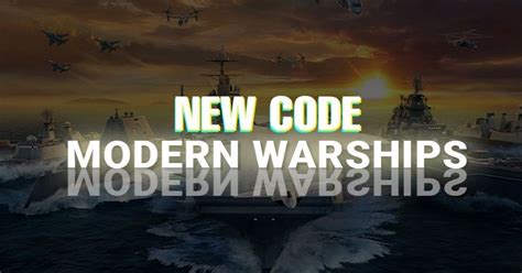 Code Modern Warships Mới Nhất Update 16012026 Cách Nhập