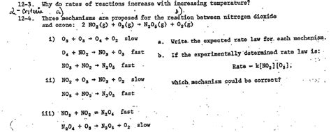Solved 12 3 Why Do Rates Of Reactions Increase With