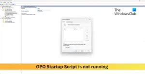 Gpo Startup Script Is Not Running Troublehoot