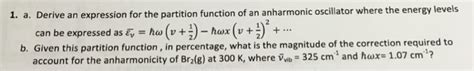 Solved Derive An Expression For The Partition Function Of An