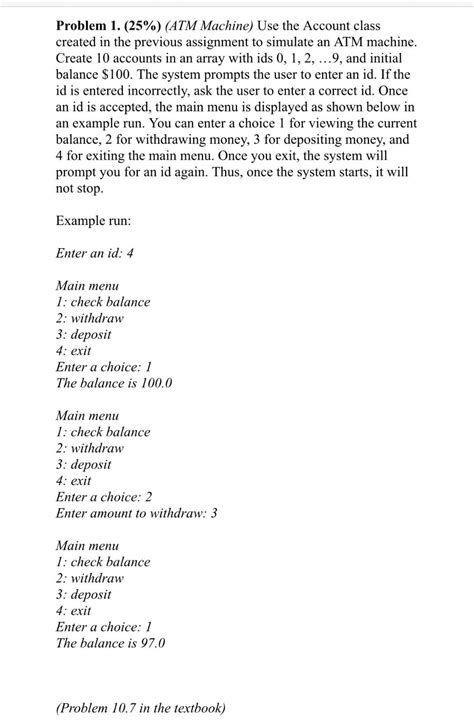 Solved Problem 1 25 Atm Machine Use The Account Class