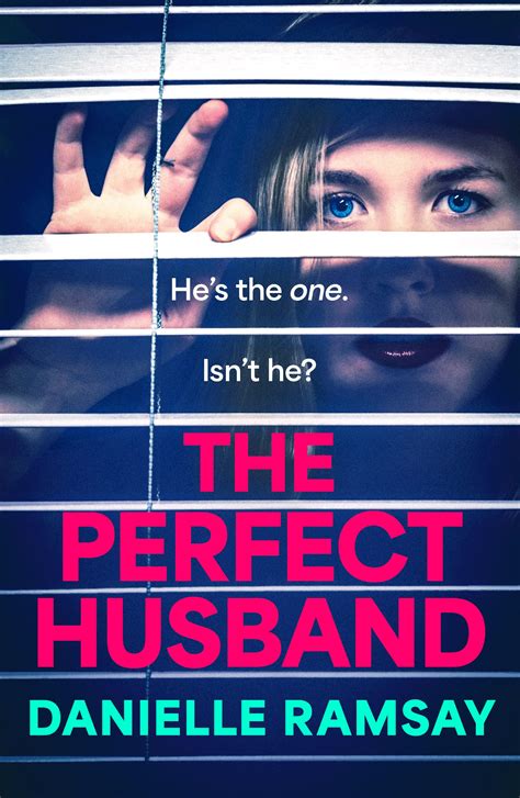 The Perfect Husband By Danielle Ramsay Loopyloulaura