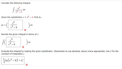 Solved Consider The Following Integral X46x3dx Given The Chegg