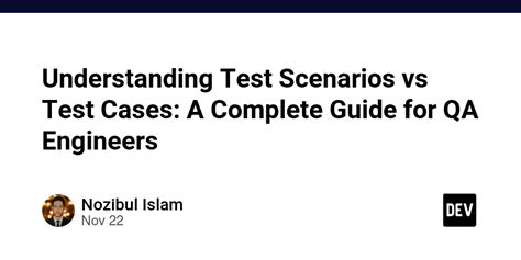 Understanding Test Scenarios Vs Test Cases A Complete Guide For Qa