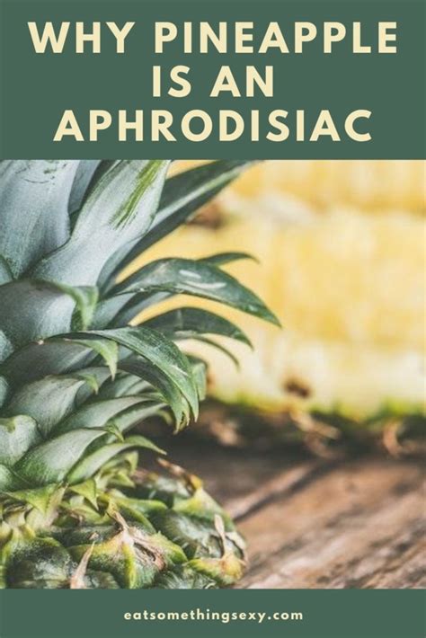 The Benefits Of Pineapple And Pineapple Juice Sexually Eat Something Sexy