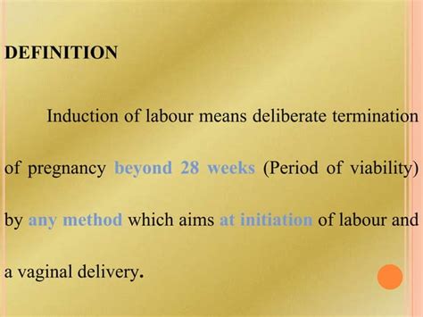 Various Methods Of Induction Of Labour Ppt