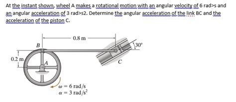 SOLVED At The Instant Shown Wheel A Makes A Rotational Motion With An