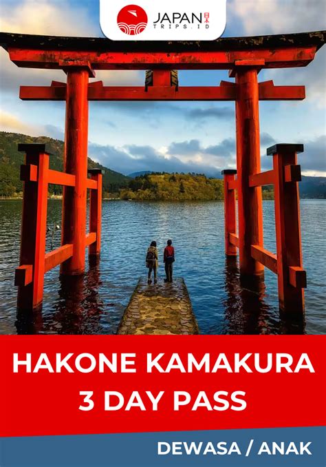 Hakone Kamakura 3 Day Pass Japanlives