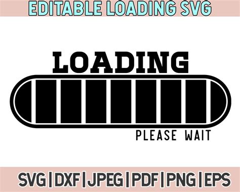 Loading Svg Editable Loading Svg Loading Bar Svg Png Dxf Etsy How