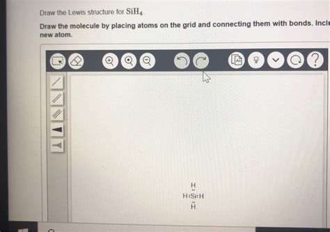 Solved Draw The Lewis Structure For Sih Draw The Molecule