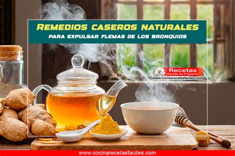 Remedios Caseros Naturales Para Expulsar Flemas De Los Bronquios