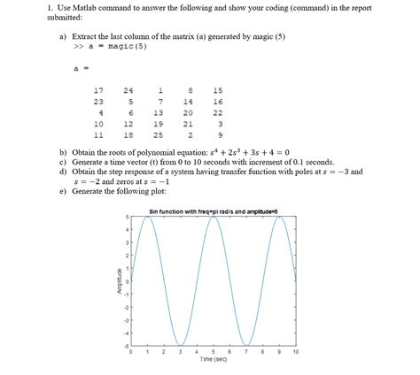solved 1 use matlab command to answer the following and