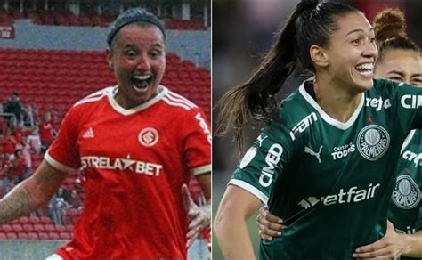 Br Feminino Internacional X Palmeiras Onde Assistir Ao Vivo Raio X E