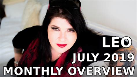 Leo Monthly Astrology Horoscope July 2019 Youtube
