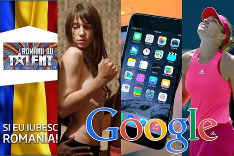 Ce Au Cautat Romanii Pe Google In 2014