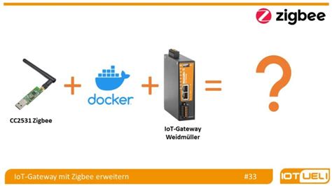 IoT Gateway Mit Zigbee Erweitern IoTUeli
