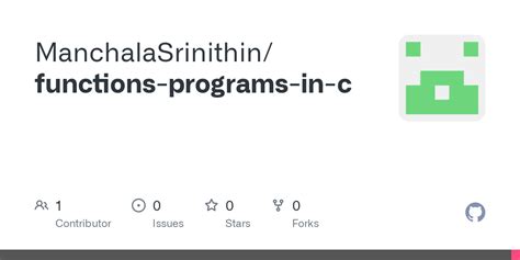 Github Manchalasrinithinfunctions Programs In C