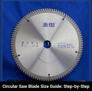 How To Choose The Right Circular Saw Blade Size Step By Step Guide