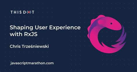 Resource Shaping User Experience With Rxjs This Dot Labs
