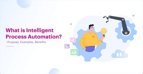 An Ultimate Guide To Intelligent Process Automation Ipa For