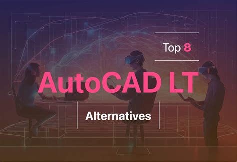 Top 8 Picks For Autocad Lt Alternatives In 2024 Aircada Blog