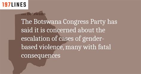 The Botswana Congress Party Has Said It Is Concerned About The