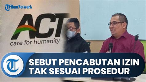 Izin Act Dicabut Kemensos Tim Legal Act Sebut Kemensos Tak Melalui