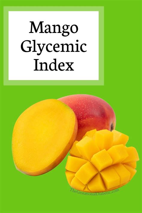 Mango Glycemic Index Low Gi 48 The Gestational Diabetic