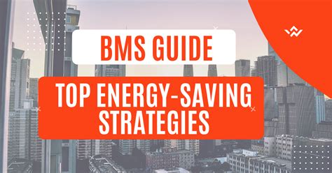 Bms Guide Top Energy Saving Strategies Ibms Consultation